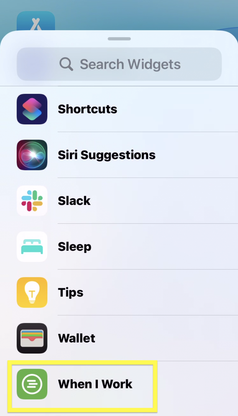 Widget for iOS – When I Work Help Center