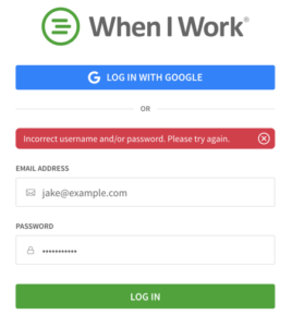 I Can’t Log In – When I Work Help Center